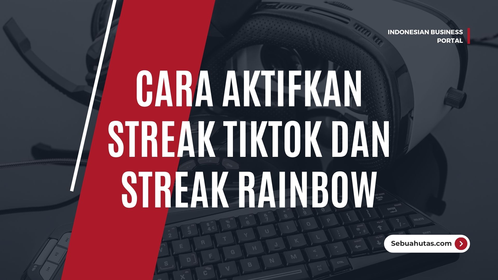 Cara Aktifkan Streak TikTok dan Streak Rainbow – SebuahUtas