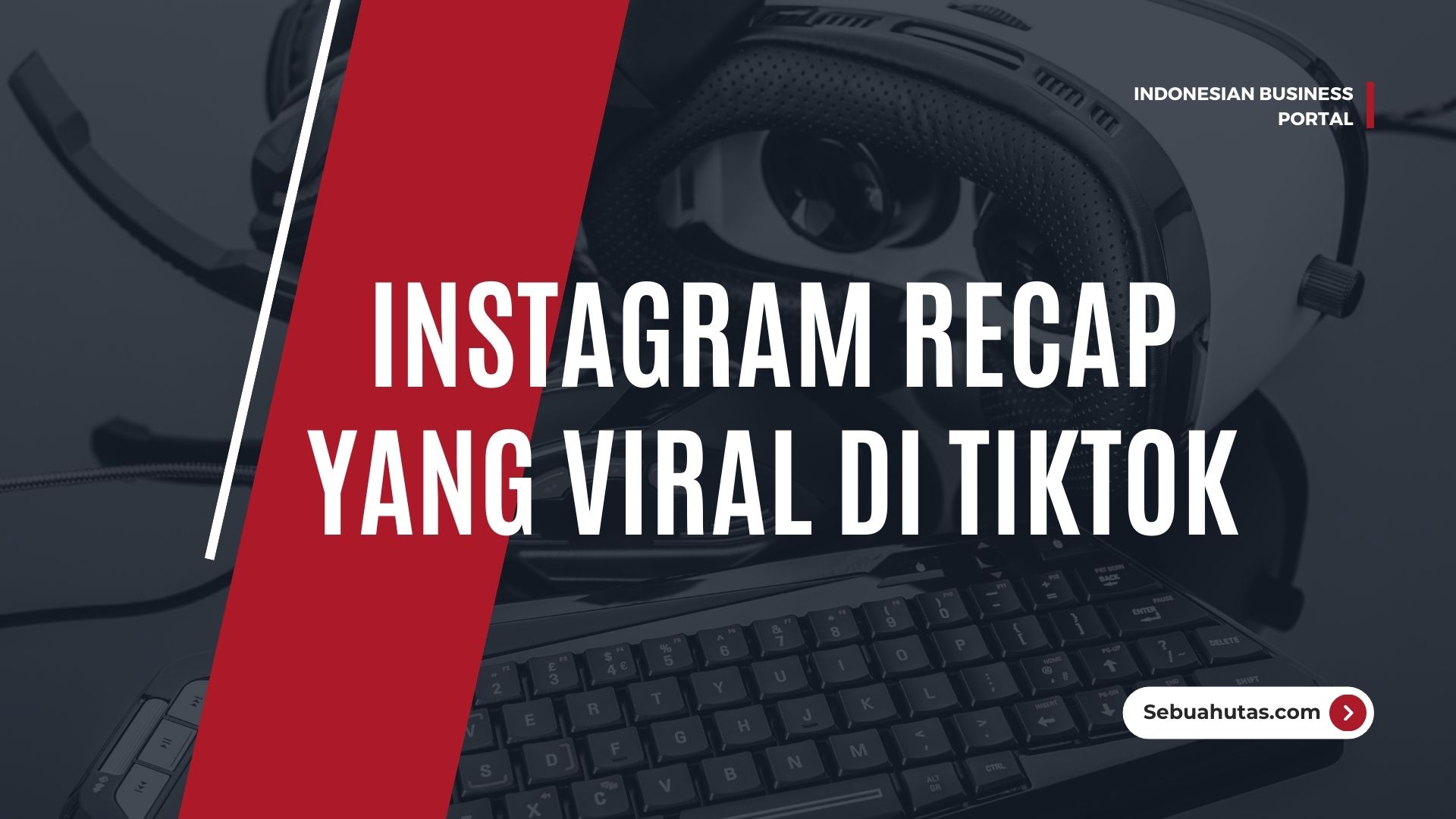 Cara Buat Instagram Recap yang Viral di TikTok – SebuahUtas